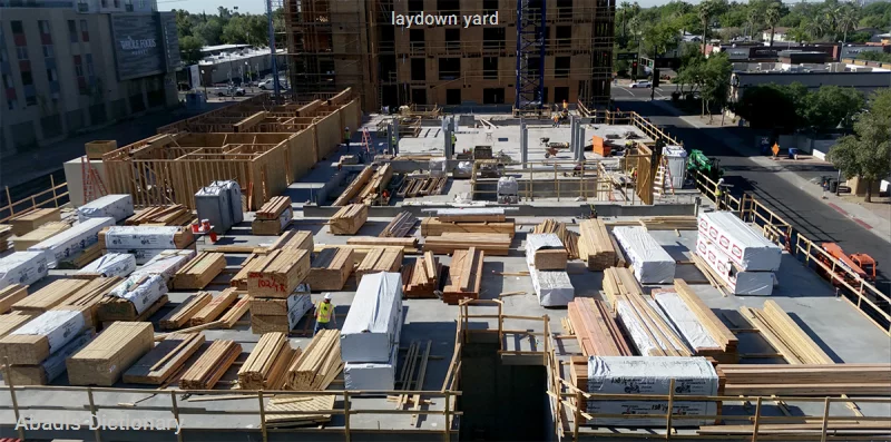 laydown yard - معنی تخصصی در دیکشنری آبادیس