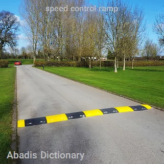 speed control ramp - معنی تخصصی در دیکشنری آبادیس
